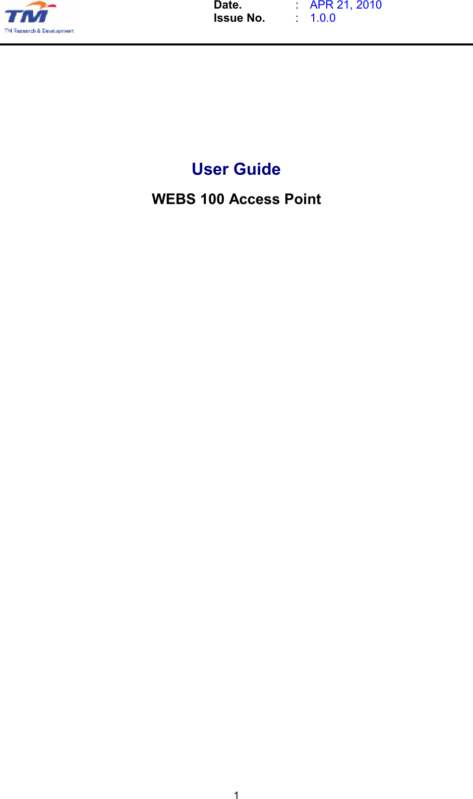 Telekom Research and Development Sdn Bhd TM-WEBS100 ACCESS POINT (802. ...