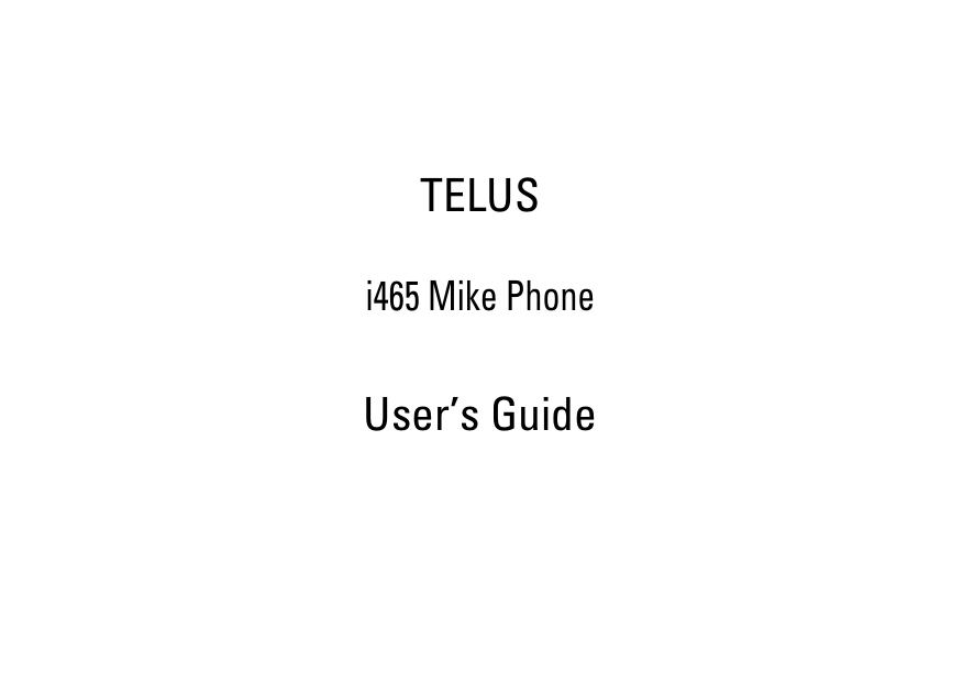 Telus I465 Users Manual NNTN7553A_i465_Telus_First_