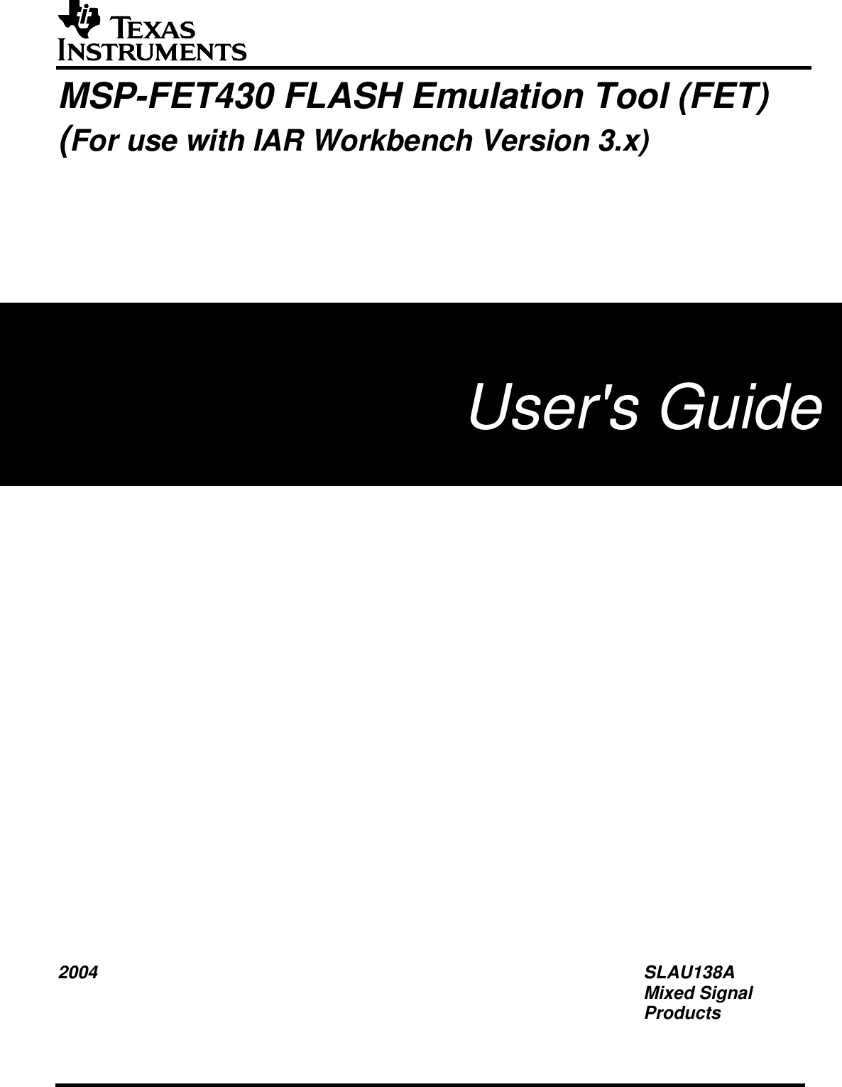 Texas Instruments Msp Fet430 Users Manual FLASH Emulation Tool (for Use ...