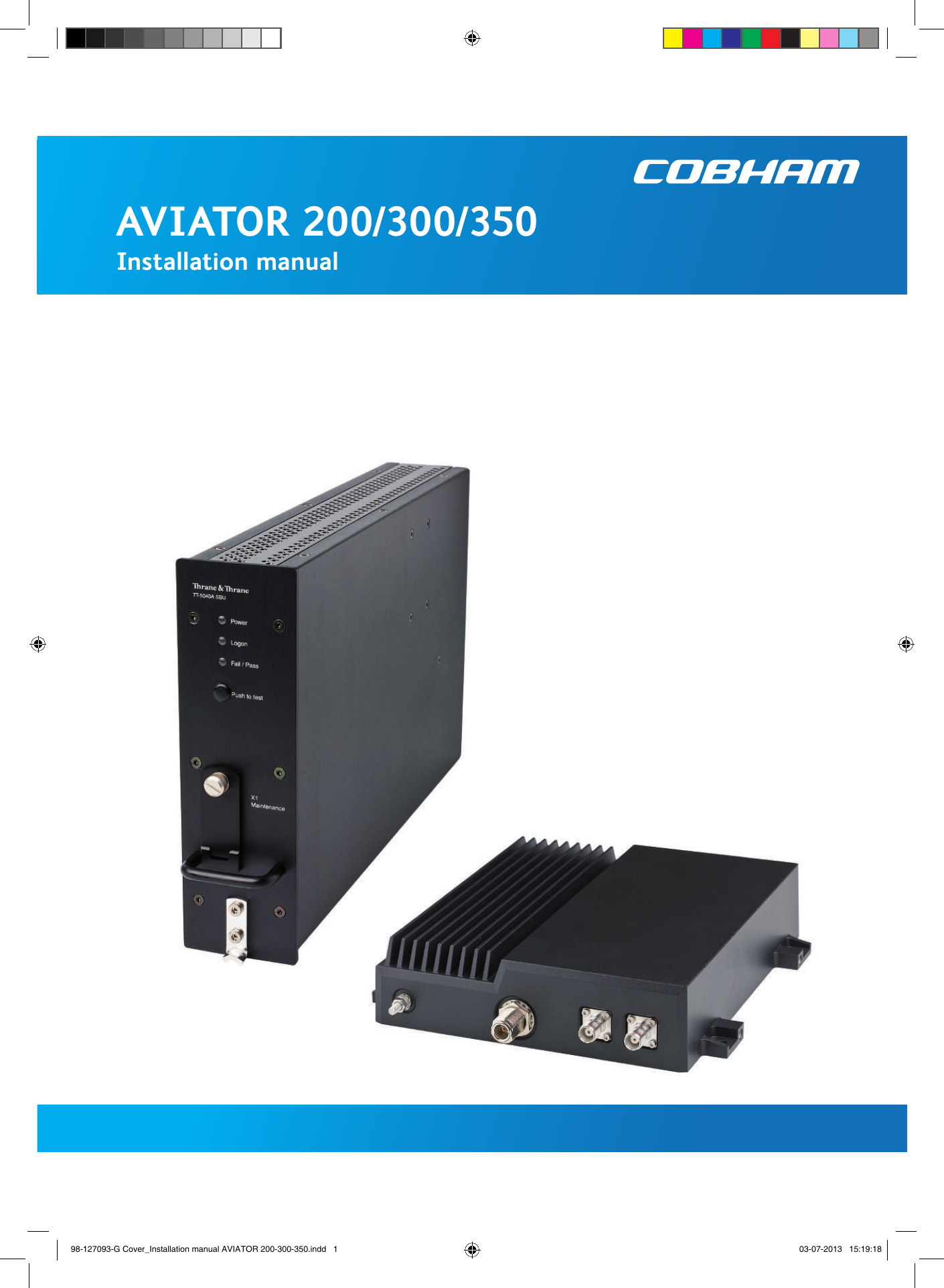 Thrane and Thrane A S AVIATOR Satellite transceiver for Inmarsat Swift ...