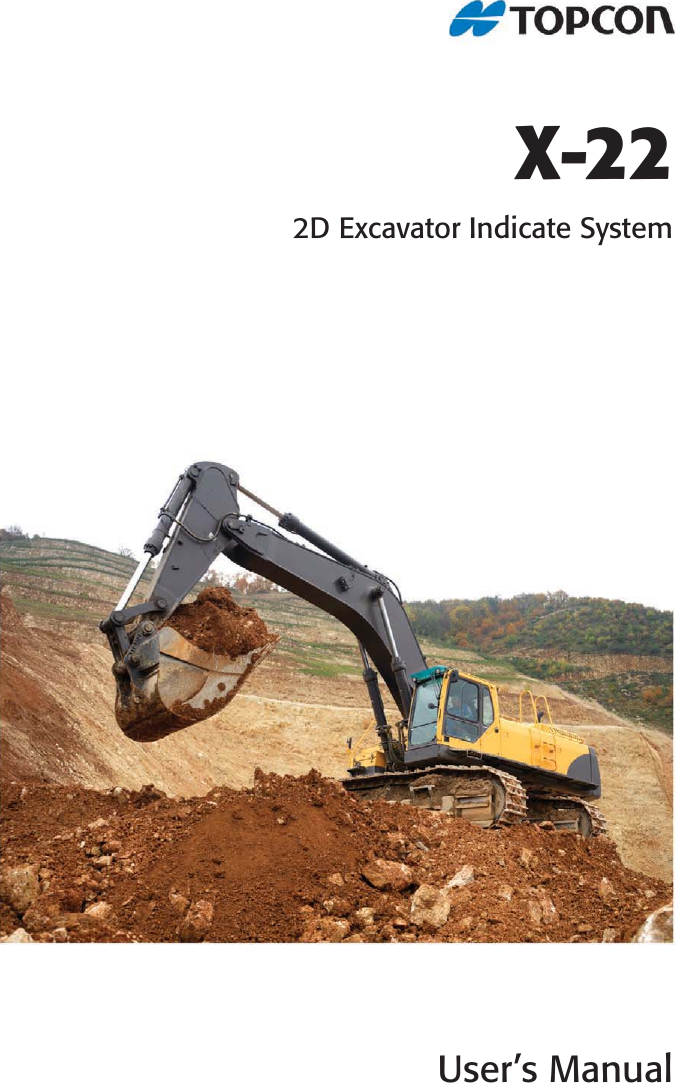 Topcon America 5434 Wireless Excavator System User Manual X 22 User s ...