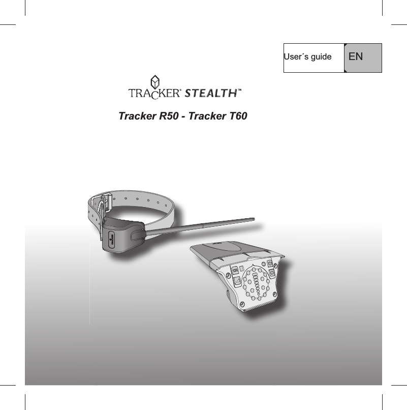 Tracker T60 Radio Tracking Transmitter User Manual Tracker Stealth EN ...