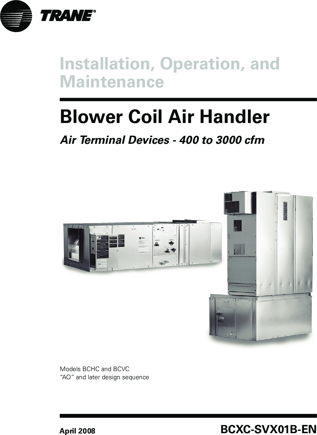 Trane BCVC BCXC SVX01B EN (04/08) User Manual To The 15be3e4d 4a8e 489d ...