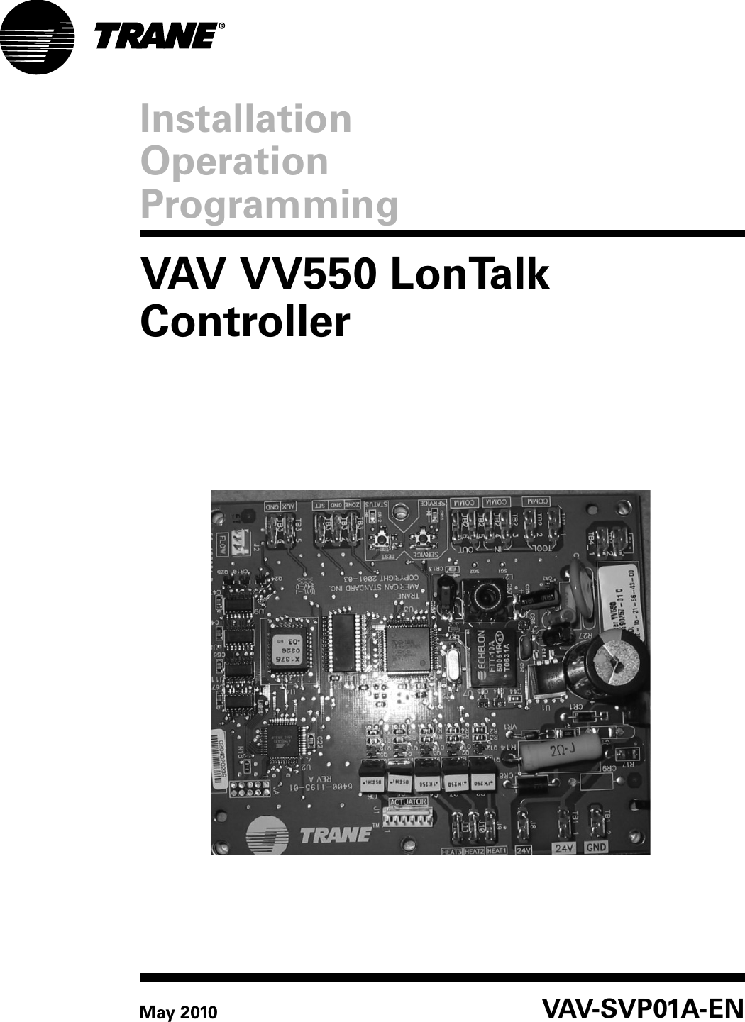 Trane Varitrac Dampers Programming Guide VAV SVP01A EN VV550 LonTalk ...