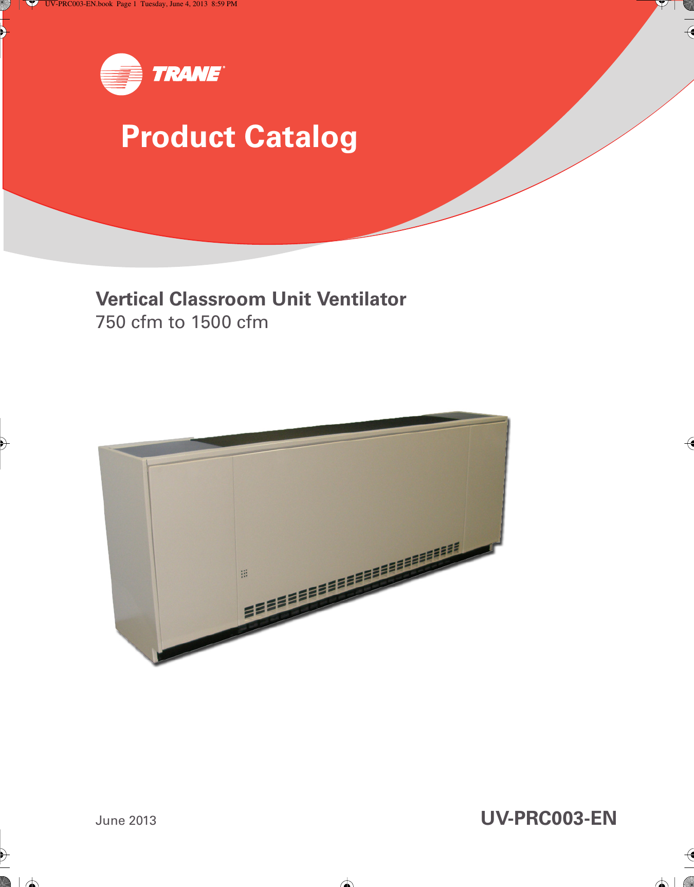 Trane Vuve Vertical Classroom Catalogue UV PRC003 EN (04 Jun 2013)