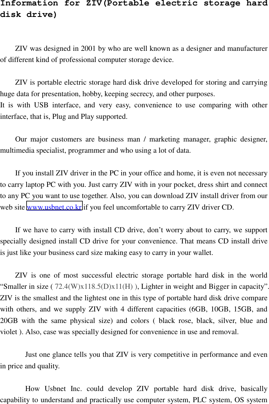 USBNET ZIV300K3 Stand alone HDD User Manual ZIV PORTABLE HARD DISK DRIVE