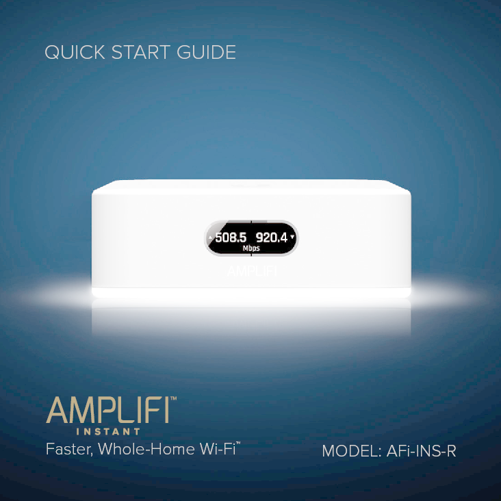 Ubiquiti Networks AFIR AMPLIFI INSTANT User Manual AmpliFi Instant Router Quick Start Guide