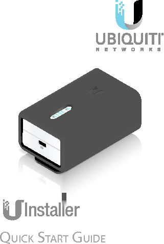 Ubiquiti Networks UINS U-Installer User Manual U Installer Quick Start ...