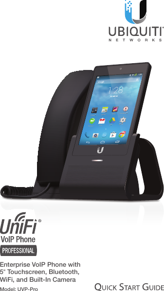 Ubiquiti Networks UVPPRO VOIP PHONE User Manual UniFi VoIP Phone ...
