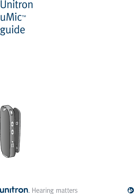 Unitron Hearing Aid I E Zhuhai Co Ltd Oxygen Equipment Umic Users Manual