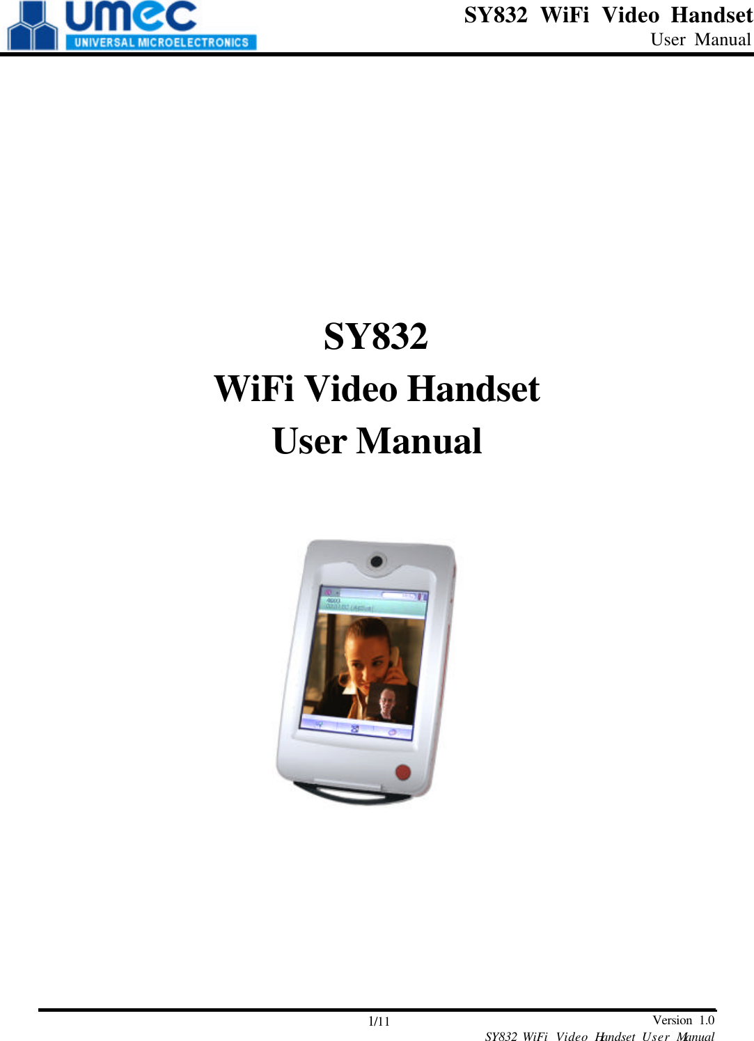 Universal Microelectronics Co SY832 WiFi video handset User Manual SY832 manual 20060213