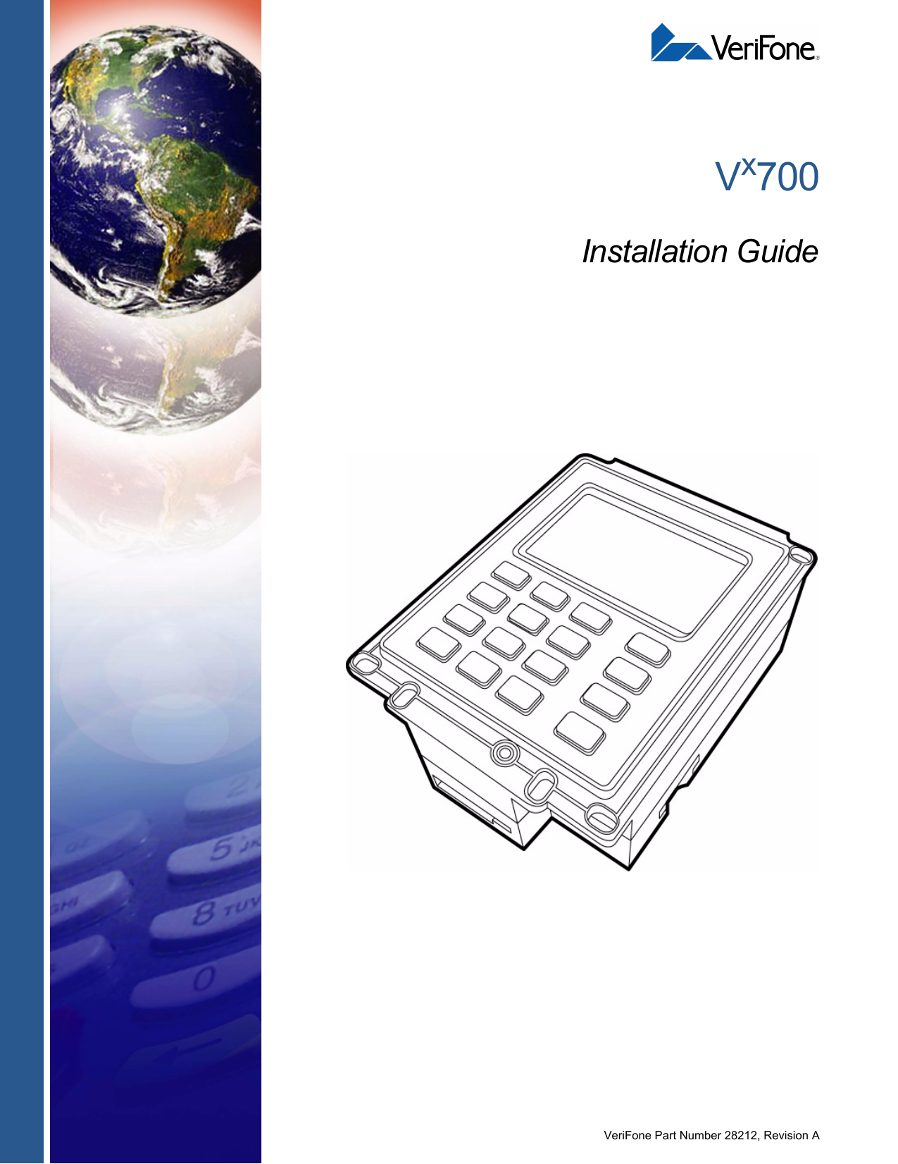 Verifone Vx700 Users Manual 28212_Vx700_Installation_Guide