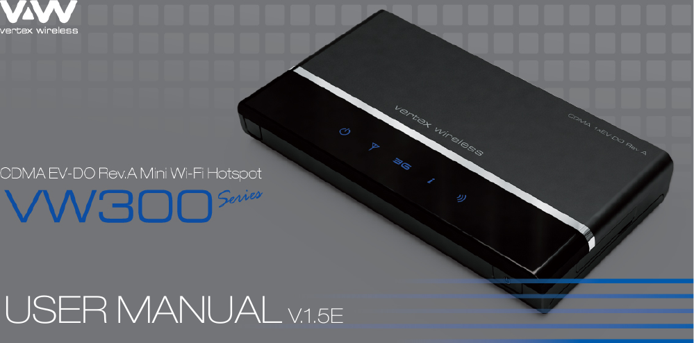 Vertex Wireless VW340 CDMA EV-DO Rev.A Mini Wi-Fi Hotspot User Manual ...