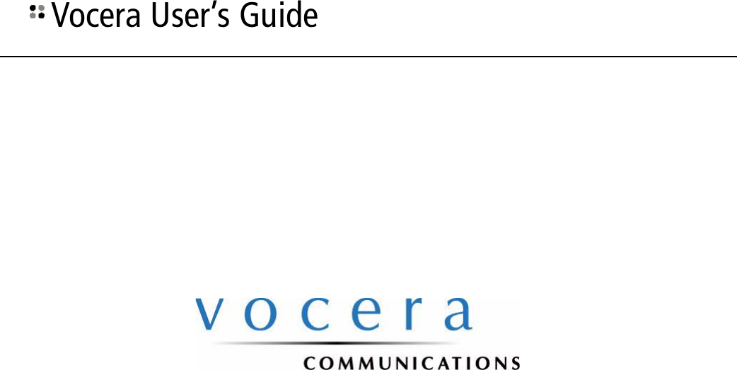 Vocera Communications B1000 Vocera B1000 Badge User Manual UserGuide