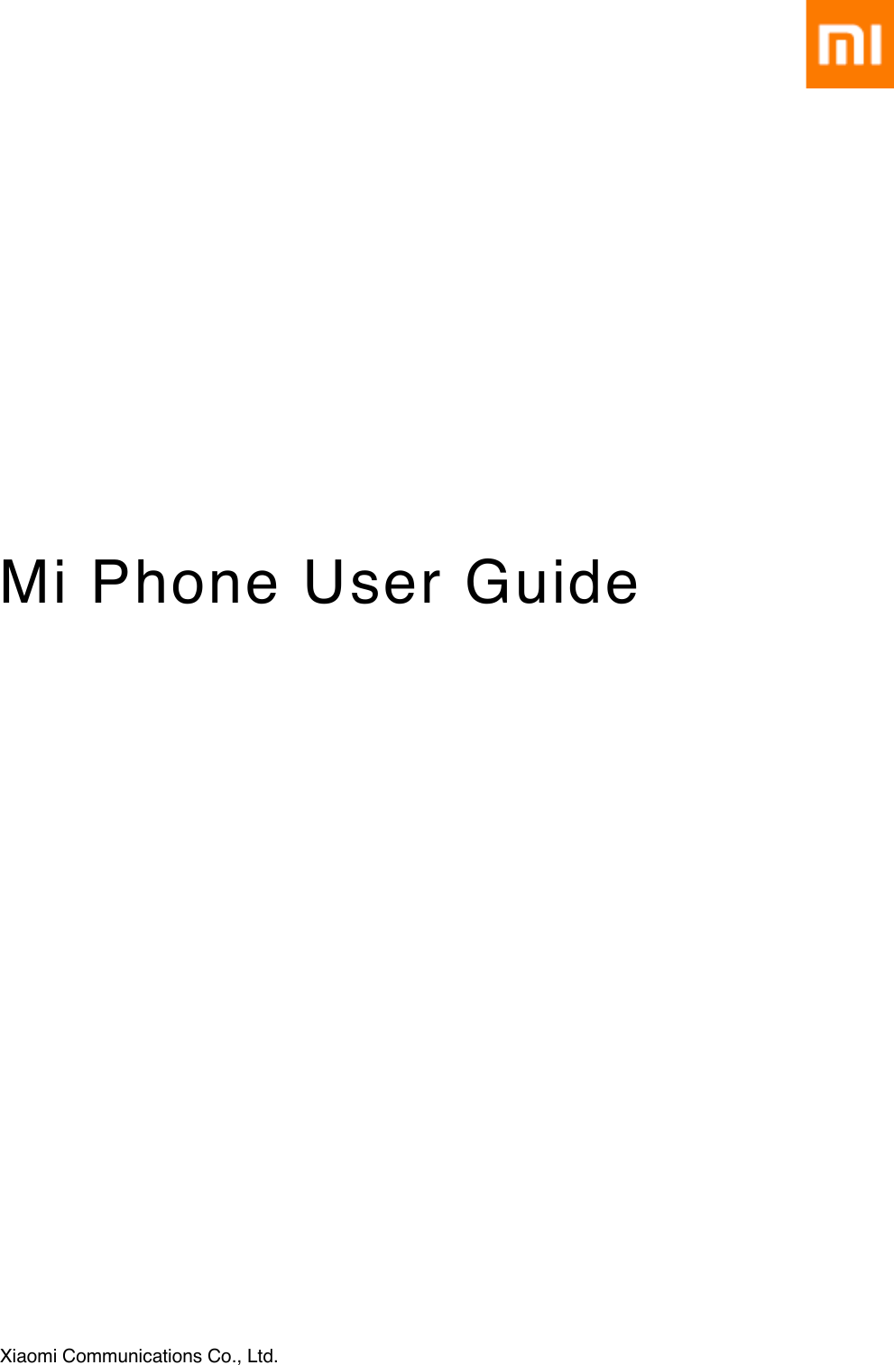 Xiaomi Communications RT6102 Mobile Phone User Manual Mi Phone User ...