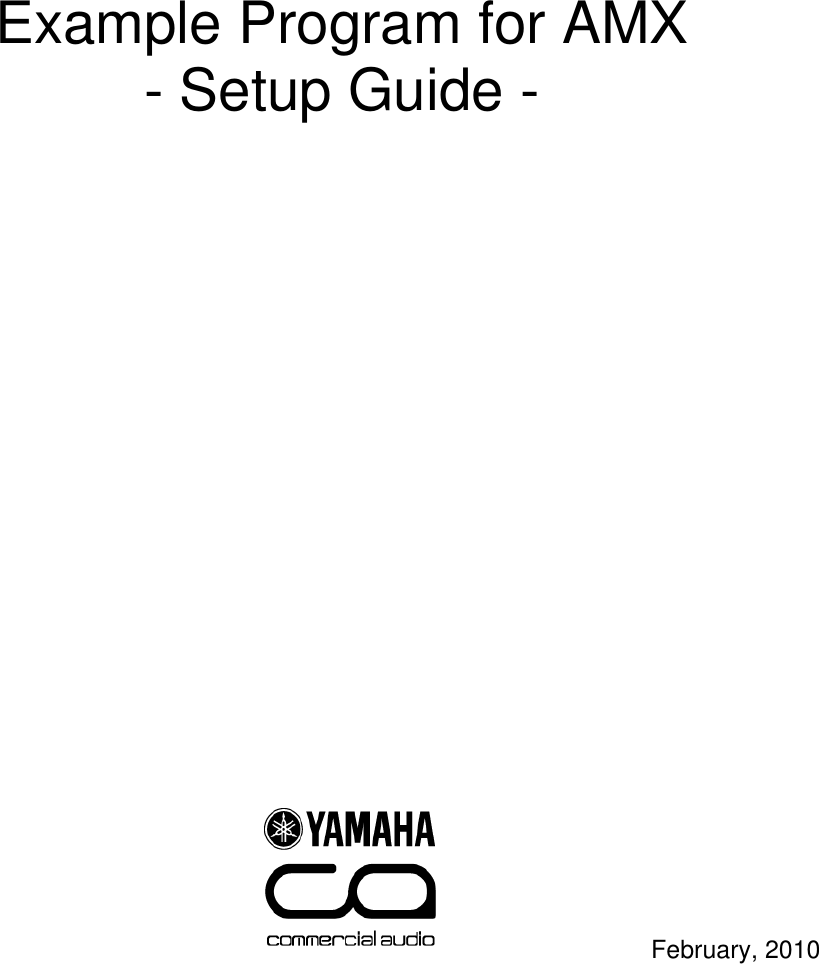 Yamaha Example Programs Amx Setup Guide YamahaCA_AMX_ExampleV1.0_SetupGuide