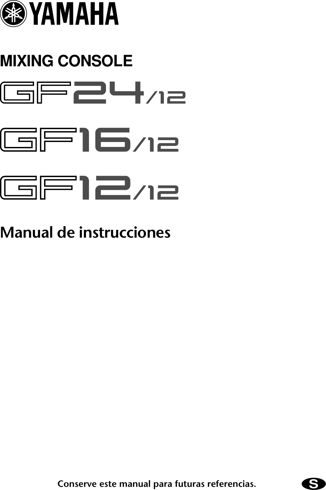Yamaha GF32/12, GF24/12, GF12/12_S GF24/12 GF16/12 GF12/12 Owner's ...