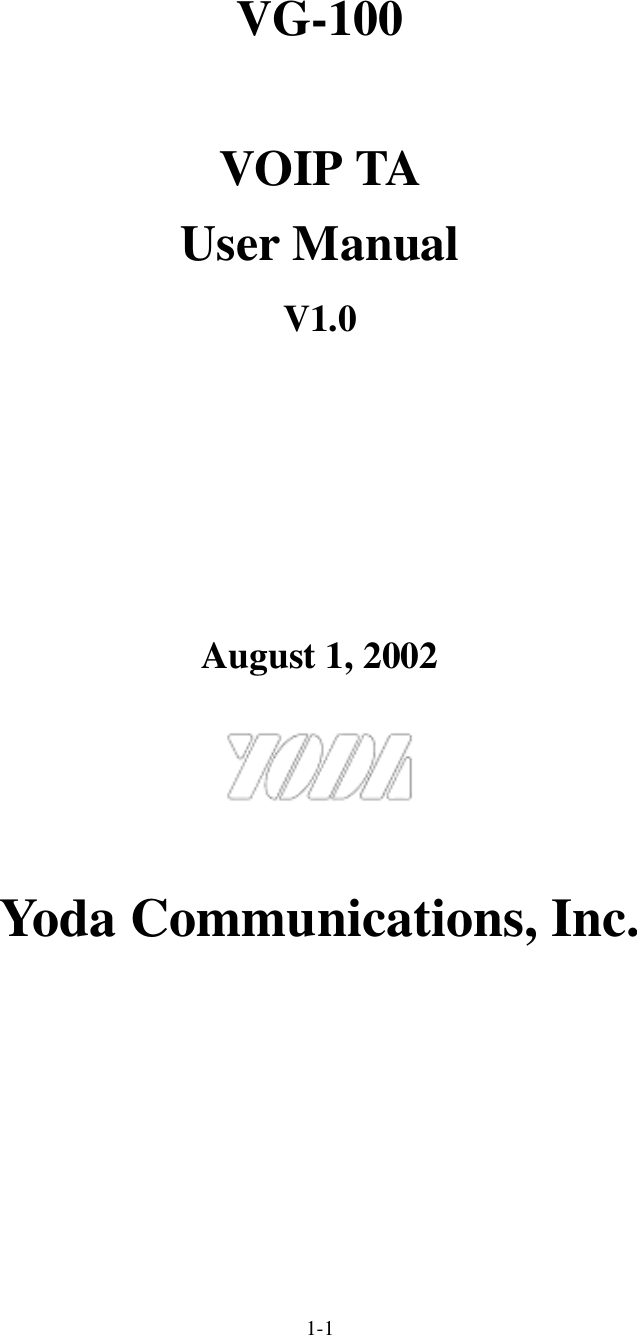 Yoda Communications VG100 VoIP Telephone Adaptor User Manual