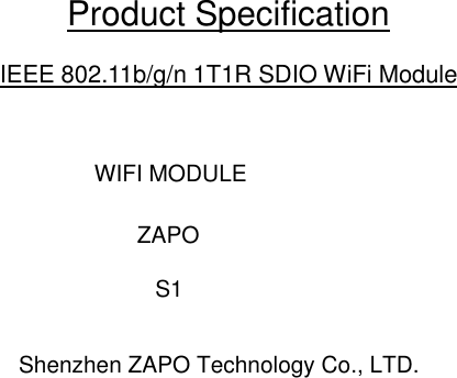 ZAPO Technology S1 WIFI MODULE User Manual