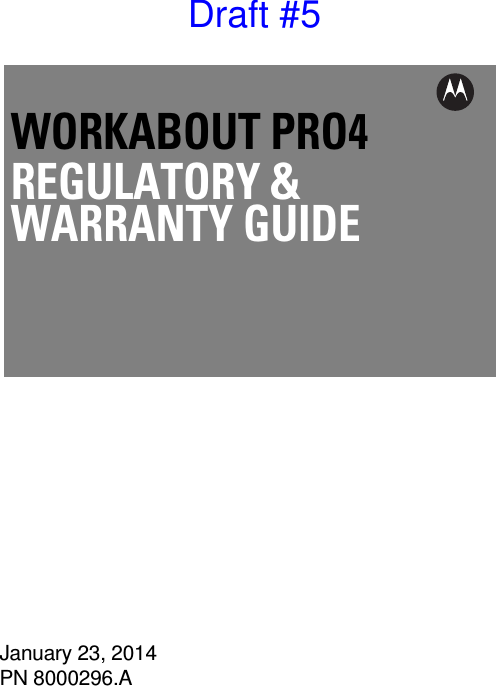 Zebra Technologies 7528PA GSM/GPRS/UMTS/HSPA+ Module User Manual Workabout Pro4 Regulatory and ...