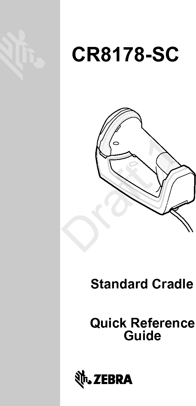 Zebra Technologies CRD8178SC Standard Cradle User Manual CR8178 SC ...