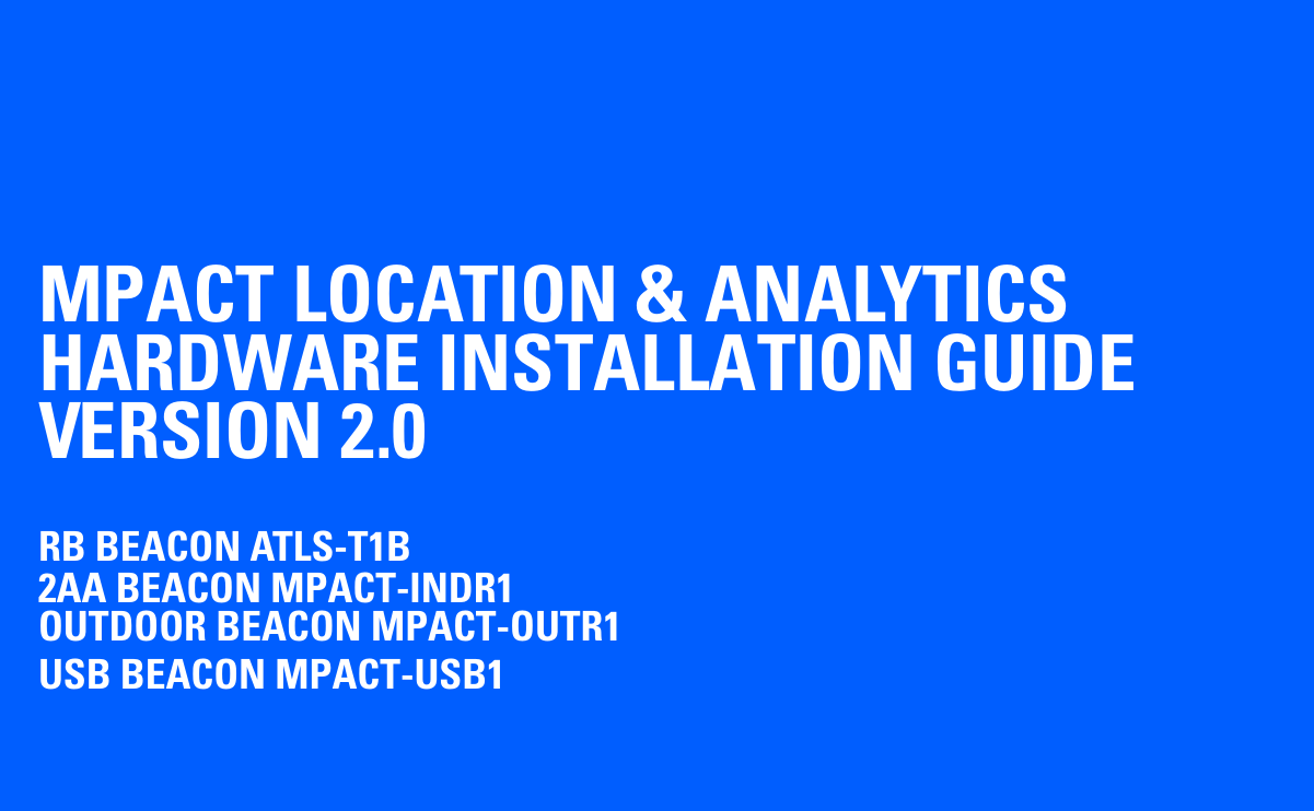 Zebra Technologies MPACT-OUTR1 MPACT Tag User Manual MSI MPact Hardware ...