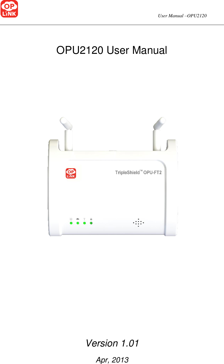 Zhuhai FTZ Oplink Communications OPU02 OPU2 User Manual Oplink ...