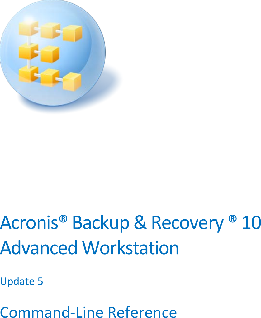 Acronis Acronis® Backup & Recovery ® 10 Advanced Workstation 10.0 ...