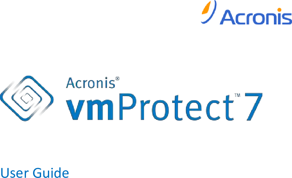 Acronis VmProtect 7 Vm Protect 7.0 User Guide AVMP7 En US