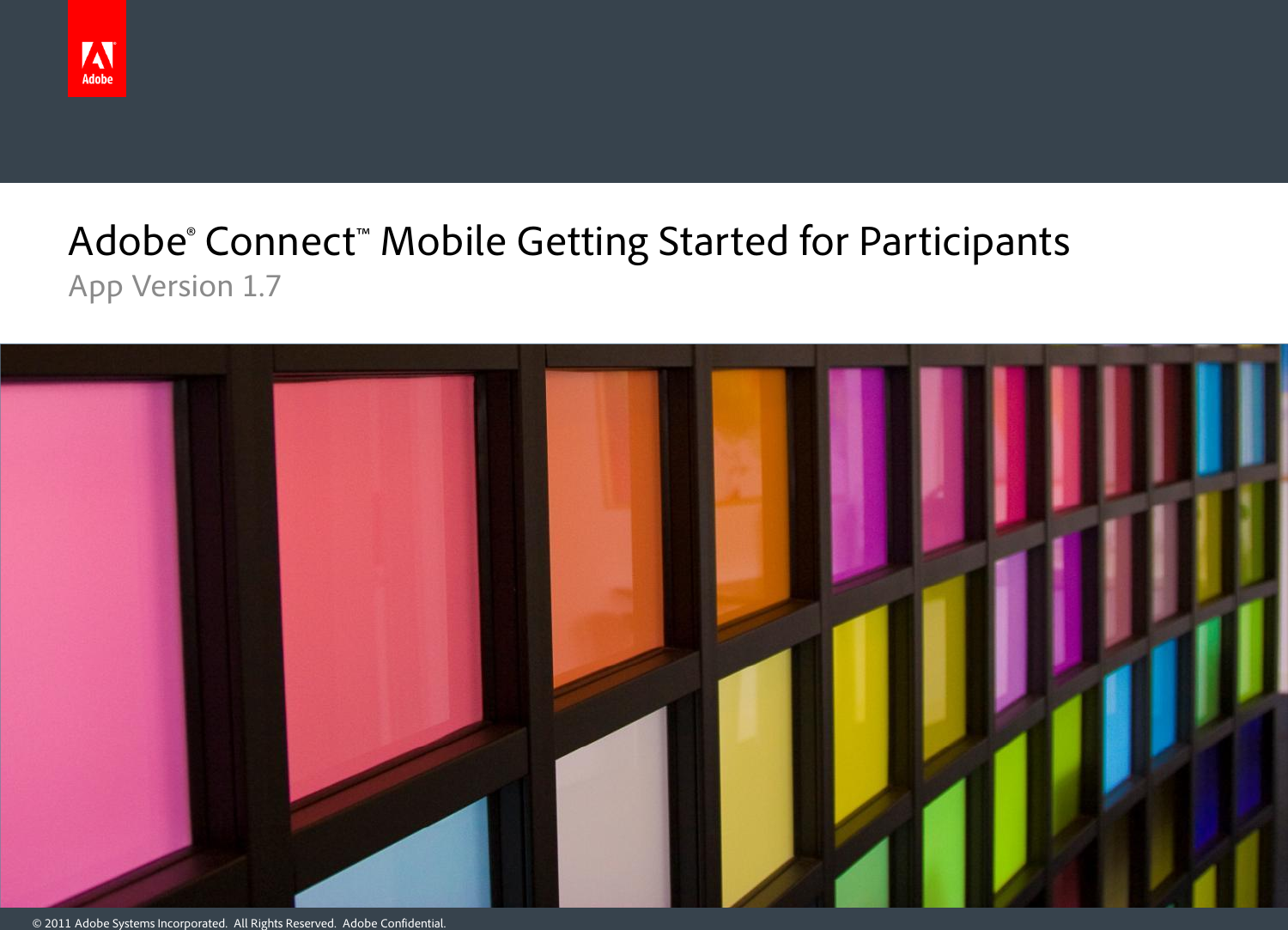 Adobe Adobe® Connect™ Mobile Quick Start Connect 1.7 Getting Started ...