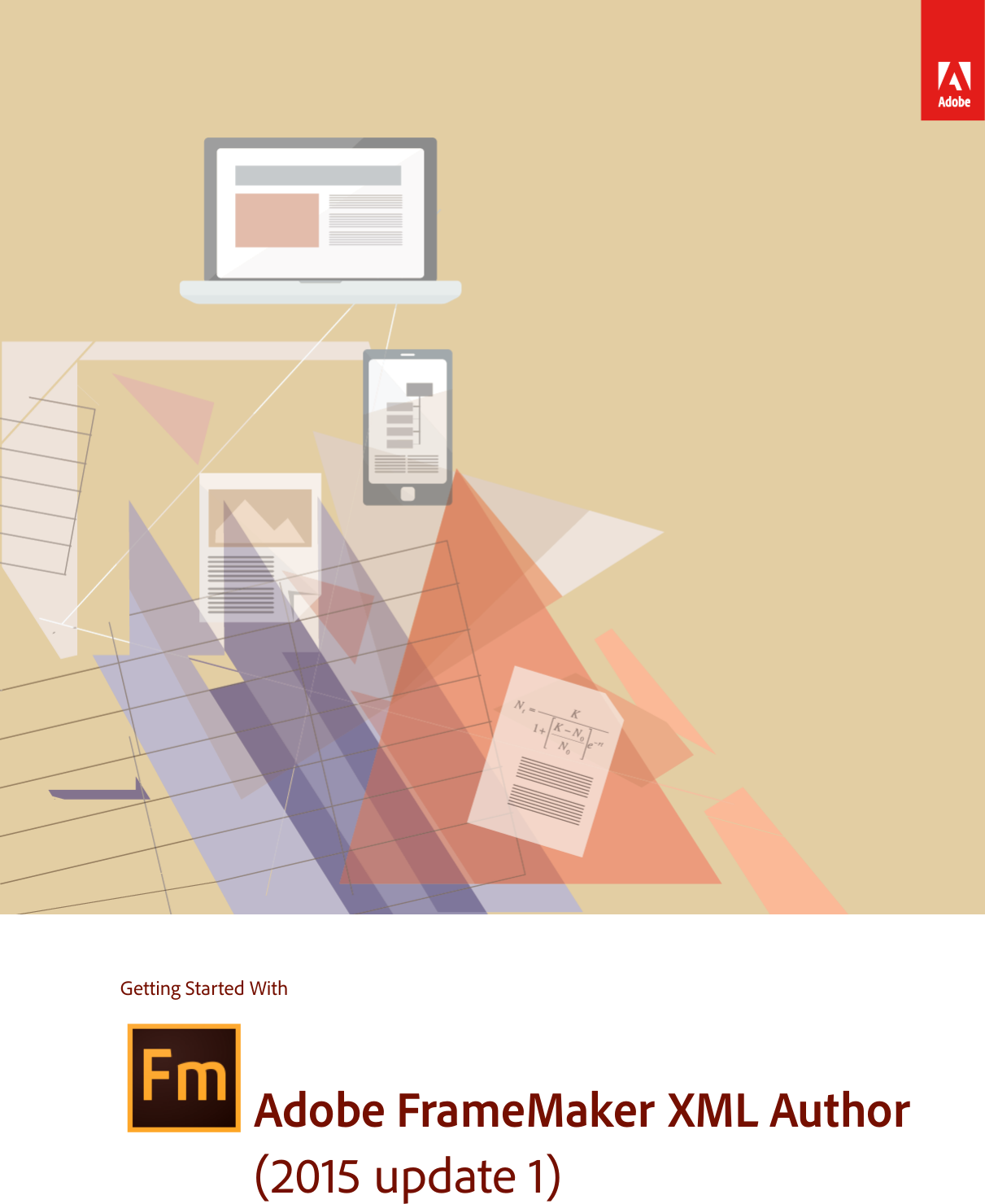 Adobe FrameMaker XML Author (2015 Update 1) Getting Started Guide Frame ...