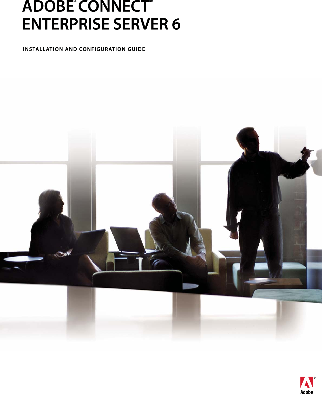 Adobe Connect Entreprise Server 6.0 Installation And Configuration ...