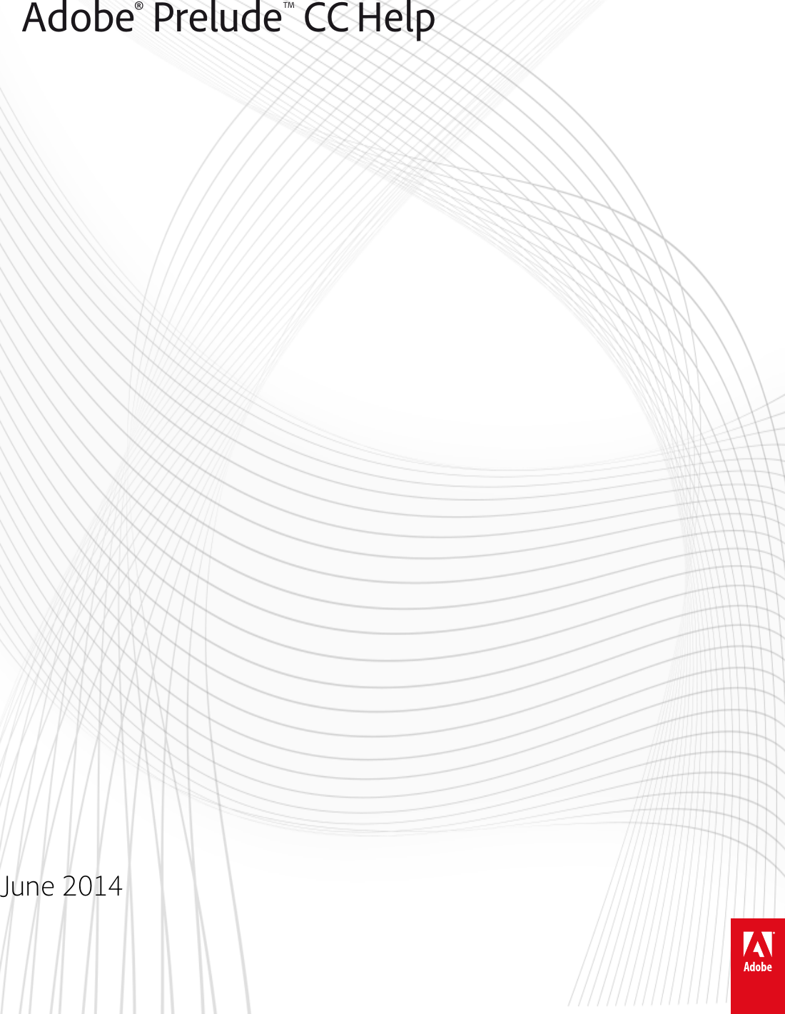 Adobe Prelude CC Help Guide En
