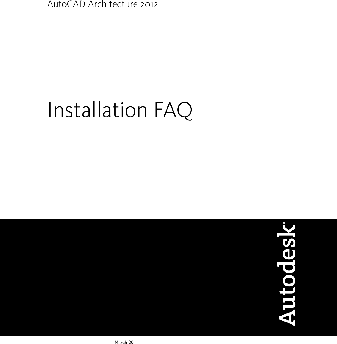 Autodesk Auto CAD Architecture 2012 Installation Guide Installfaq Enu V3