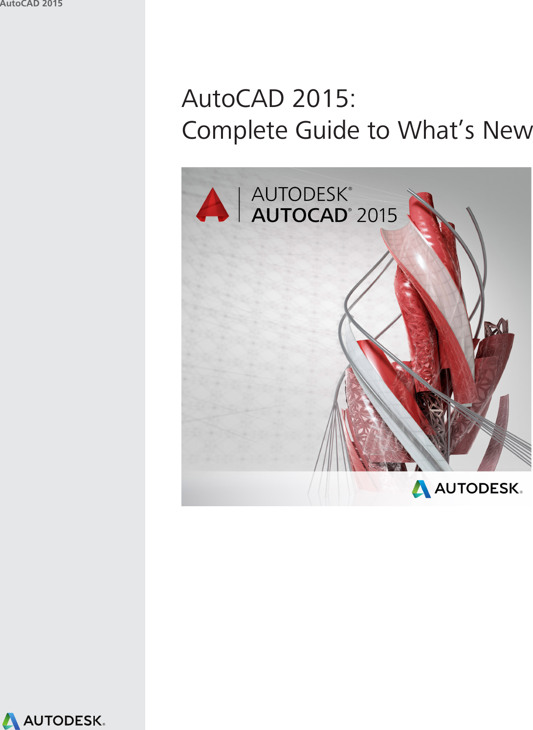 Autodesk Auto CAD 2015 Guide To What’s New Autocad Whats EN