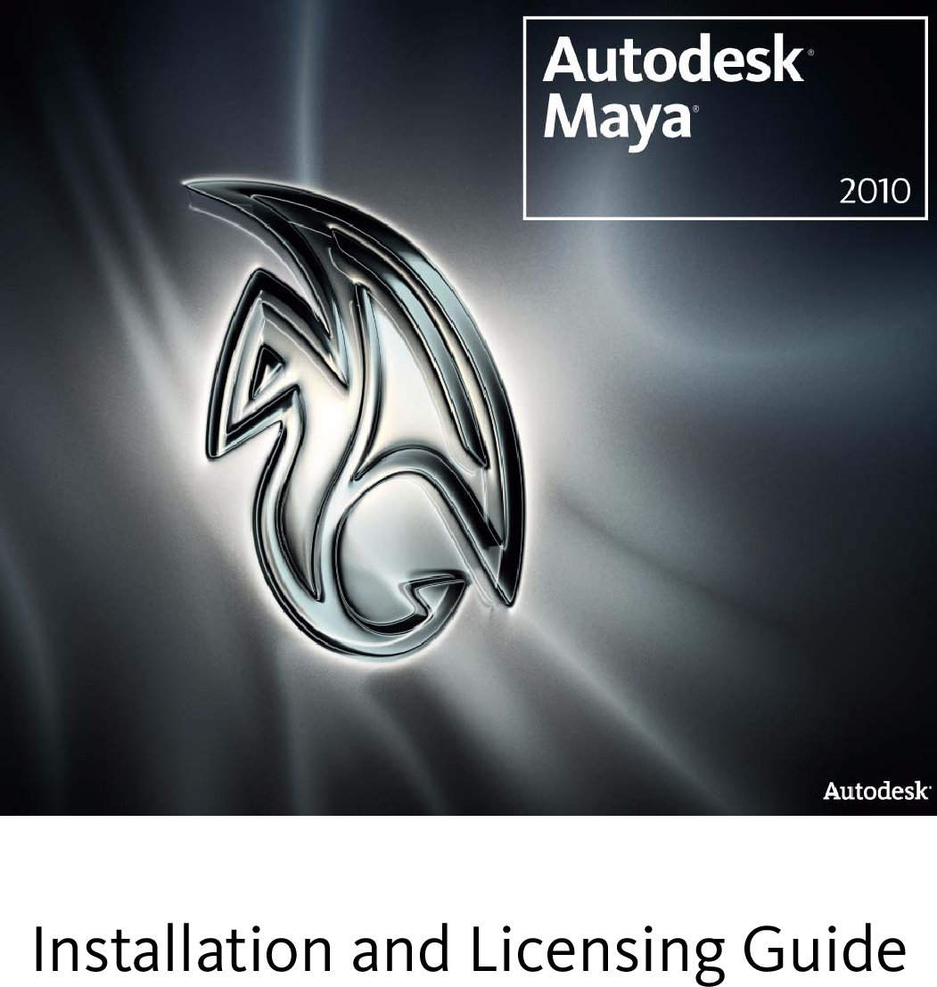 Autodesk Maya 2010 Installation And Licensing Guide Maya2010install En