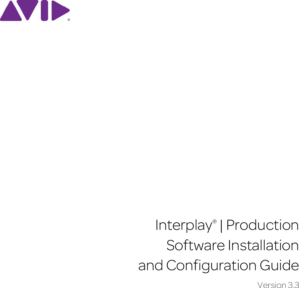 Avid Interplay Production Software Installation And Configuration Guide ...