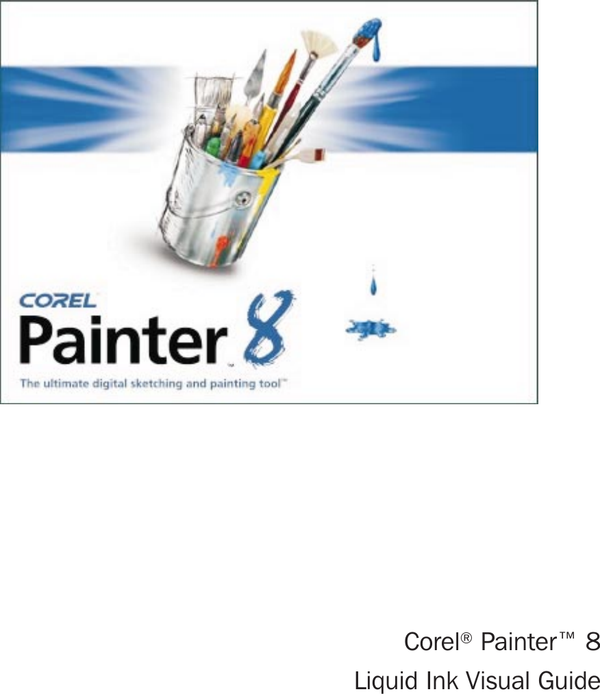 Corel Liquid_Ink.vp Painter 8 Liquid Ink Visual Guide Painter8 EN