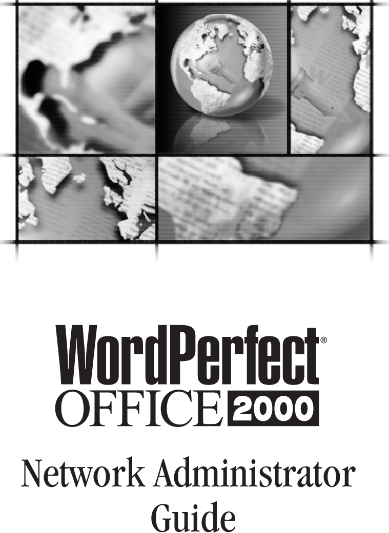 Corel WordPerfect Office 2000 Word Perfect Network Administrator Guide ...