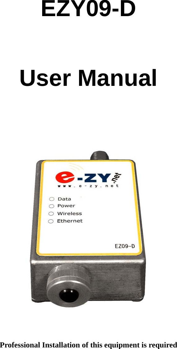 e zy net EZ09 DIGITAL TRANSMISSION TRANSCEIVER User Manual USERS MANUAL ...