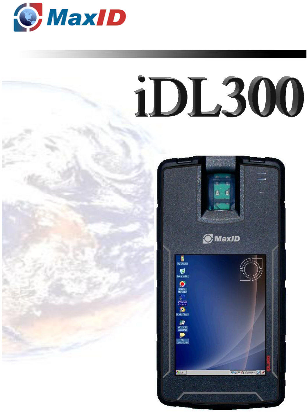 MAXID IDL300 iDL300 Mobile Computing Device User Manual 11 0217 Exhibit ...
