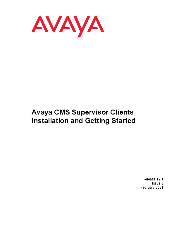 Avaya CMS Supervisor Clients Installation and Getting Started Guide