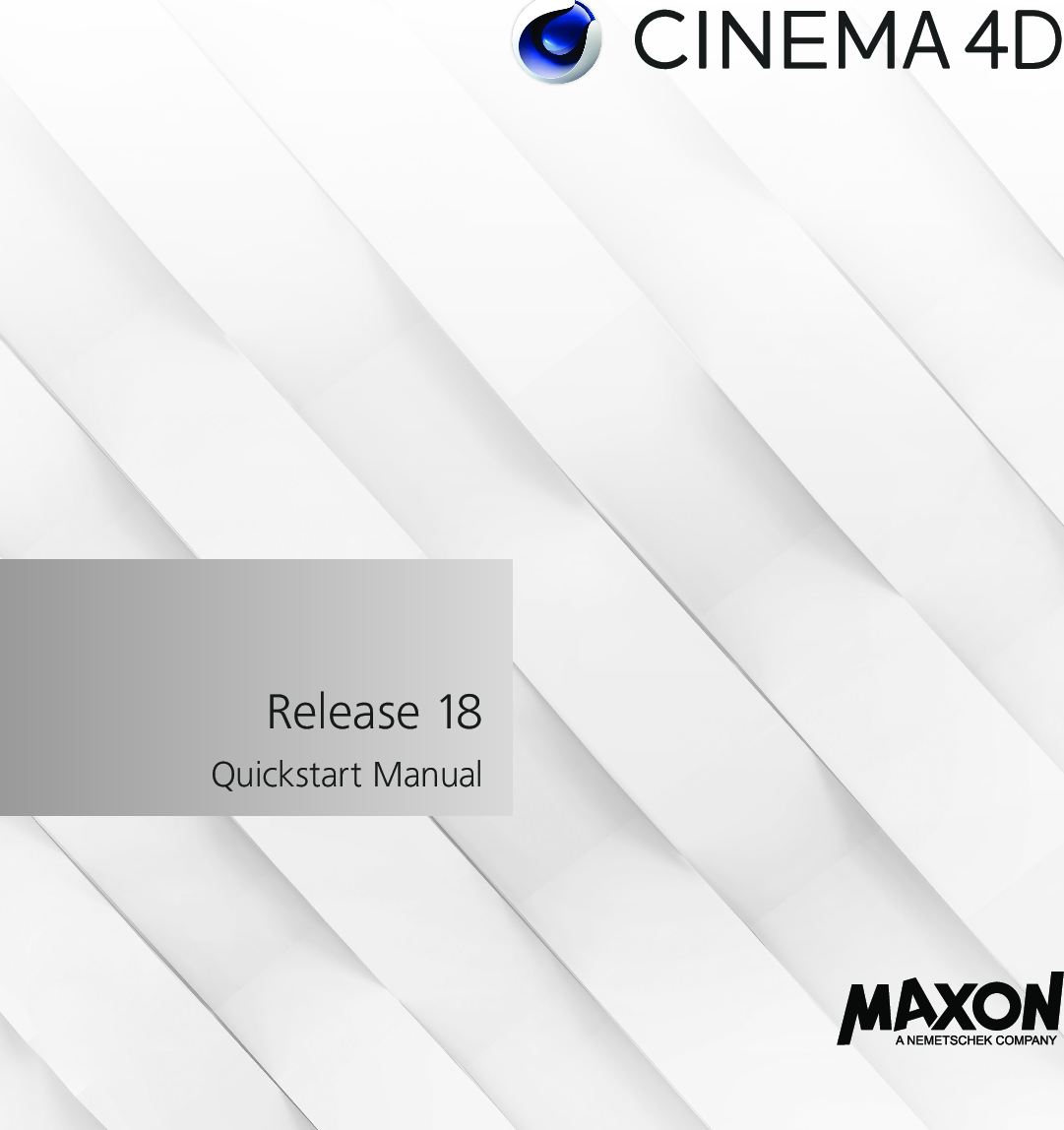 Maxon Cinema 4D 18.0 Quickstart Manual R18 EN