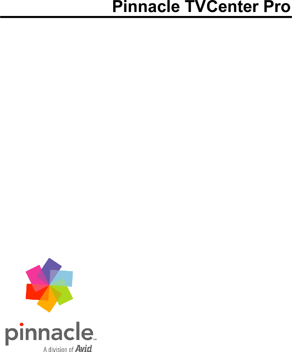 Pinnacle TVCenter Pro 4.0 User Guide 4 EN
